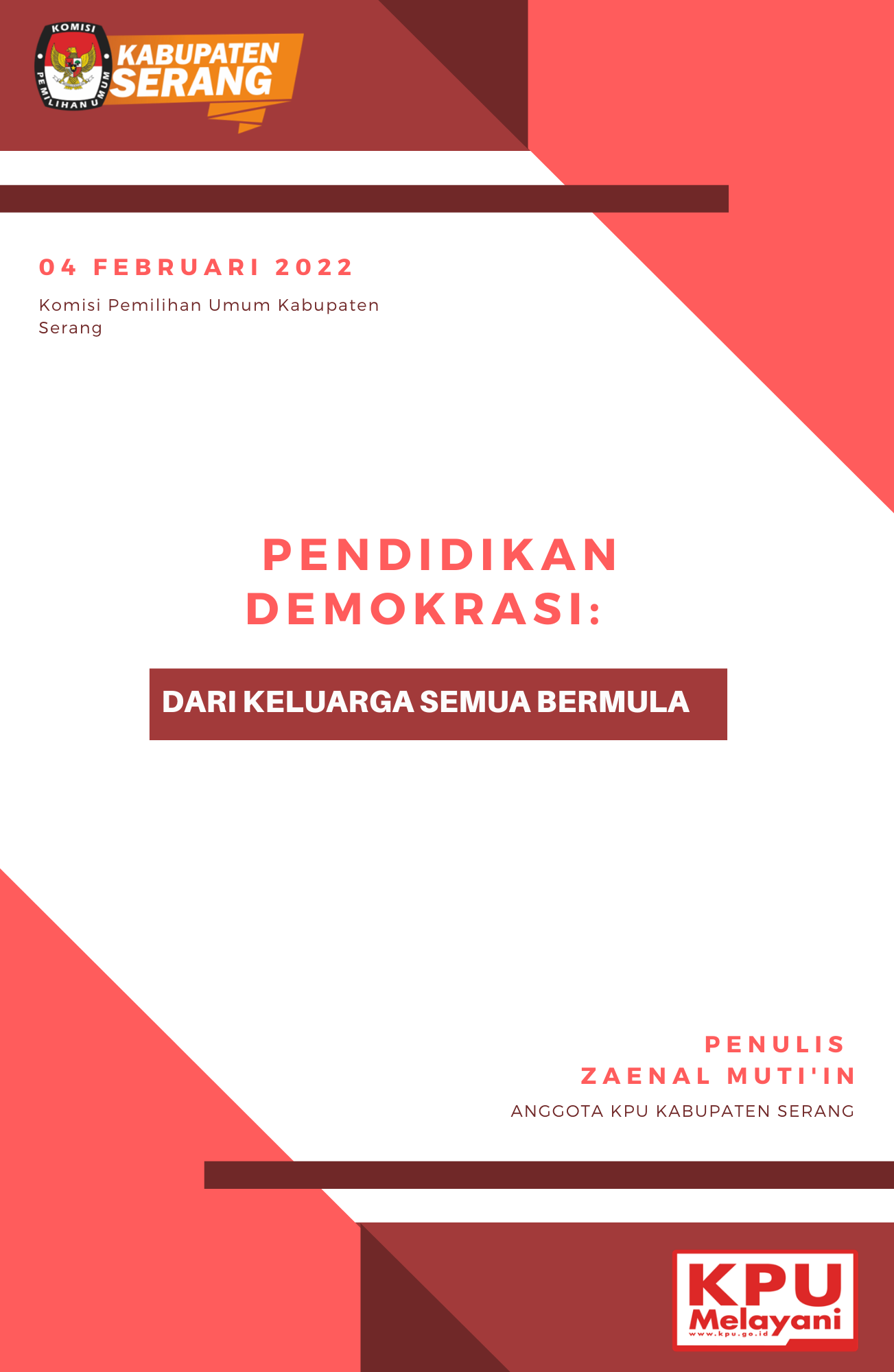 KPU KAB-SERANG - PENDIDIKAN DEMOKRASI: DARI KELUARGA SEMUA BERMULA